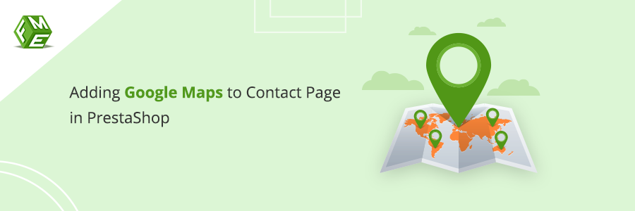 Adding Google Maps to Contact Page in PrestaShop: Guide