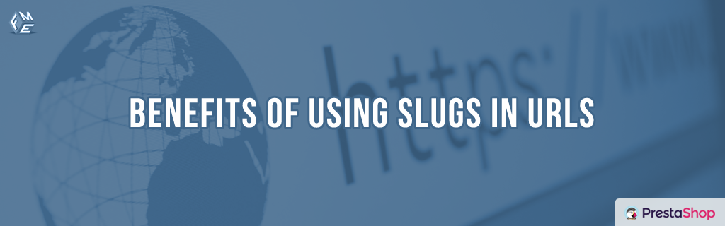 PrestaShop SEO URLs – Benefits of Using Slugs