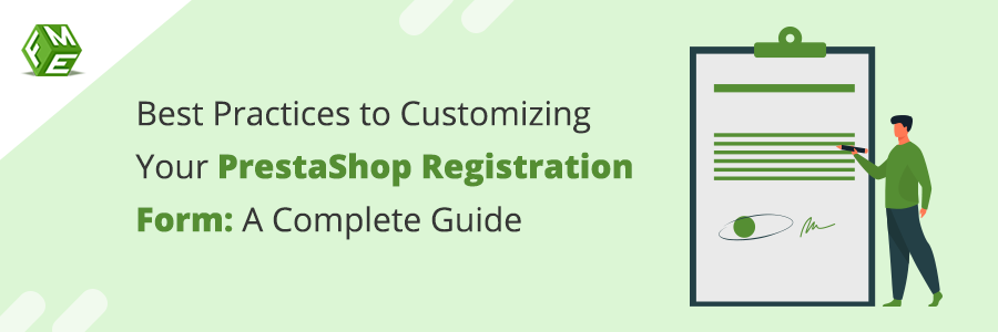 Customize Your PrestaShop Signup Form: Best Practices Guide