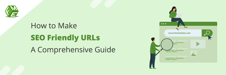 Cómo crear URLs amigables en PrestaShop: Guía de FME