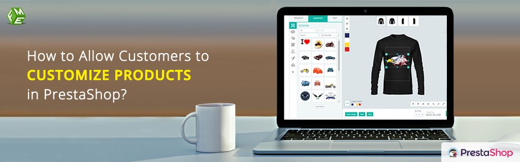 How to Allow Customers to Customize Products in PrestaShop?